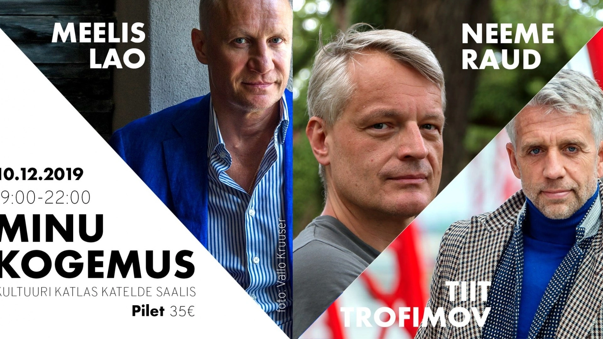 Vestlusõhtu "Minu kogemus": Meelis Lao, Tiit Trofimov ja Neeme Raud ...
